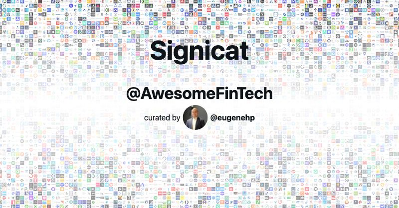 Signicat | Awesome FinTech