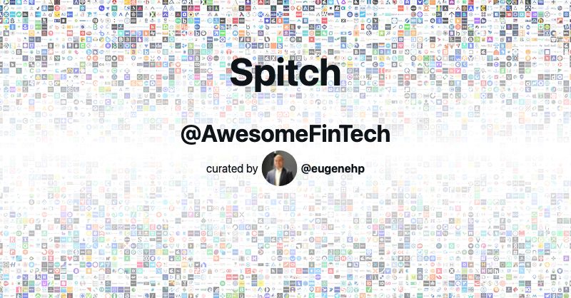 Spitch | Awesome FinTech