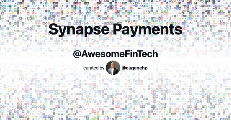 Synapse Payments | Awesome FinTech