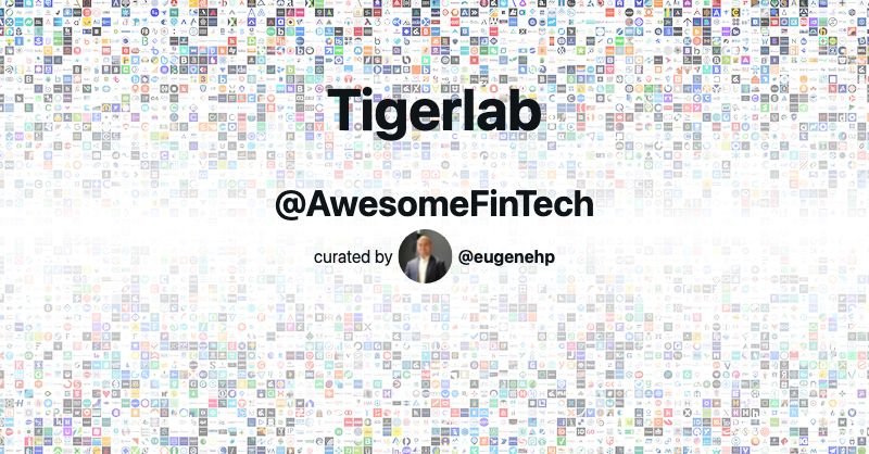 Tigerlab | Awesome FinTech