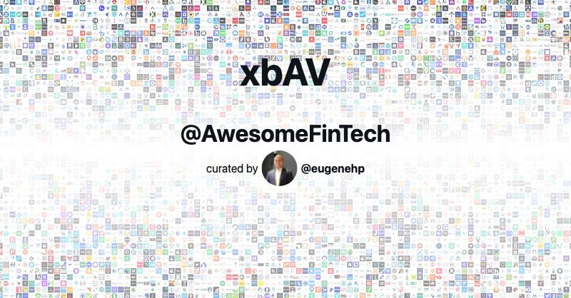 xbAV | Awesome FinTech
