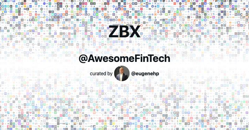 ZBX | Awesome FinTech