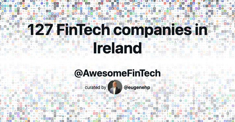 127 FinTech companies in Ireland | Awesome FinTech