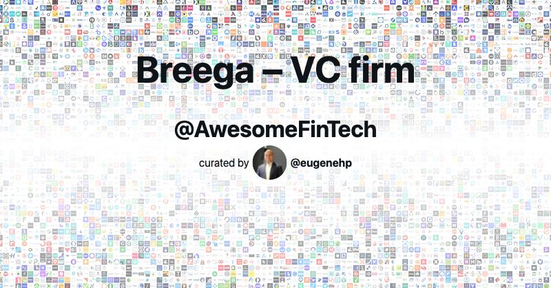 Breega – VC firm | Awesome FinTech