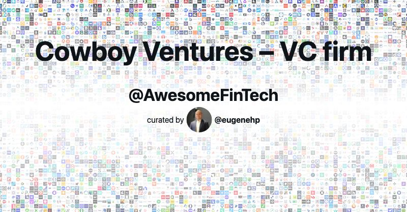 Cowboy Ventures – VC firm | Awesome FinTech
