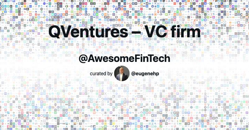 QVentures – VC firm | Awesome FinTech