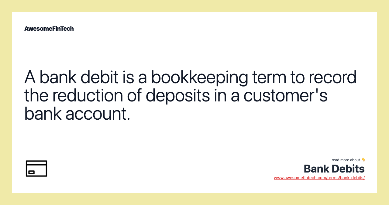 Bank Debits | AwesomeFinTech Blog