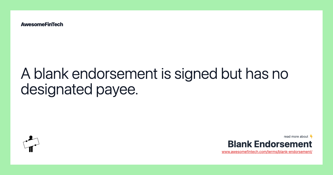 Blank Endorsement AwesomeFinTech Blog