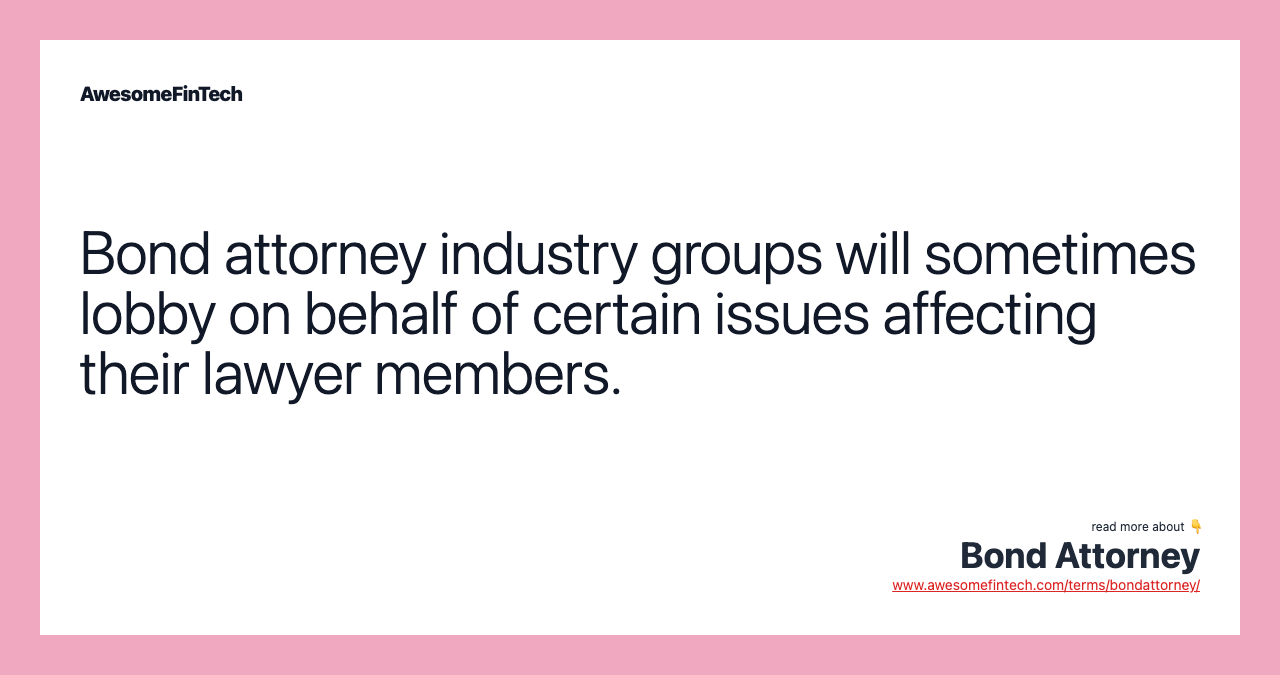Bond Attorney | AwesomeFinTech Blog