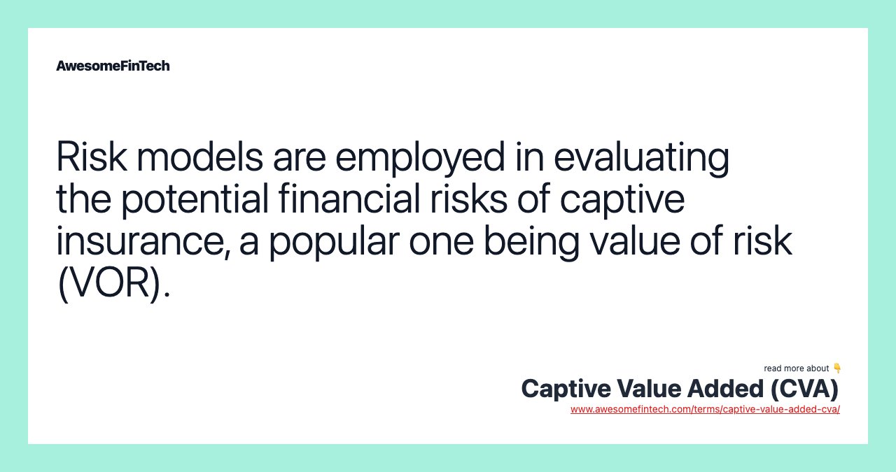 Captive Value Added (CVA) | AwesomeFinTech Blog