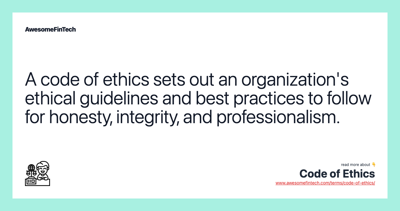 Code Of Ethics AwesomeFinTech Blog Code Of Ethics AwesomeFinTech Blog
