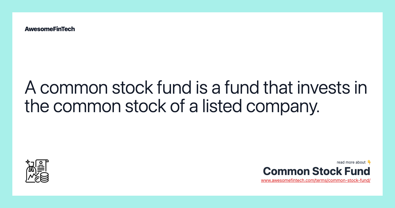 Common Stock Fund | AwesomeFinTech Blog