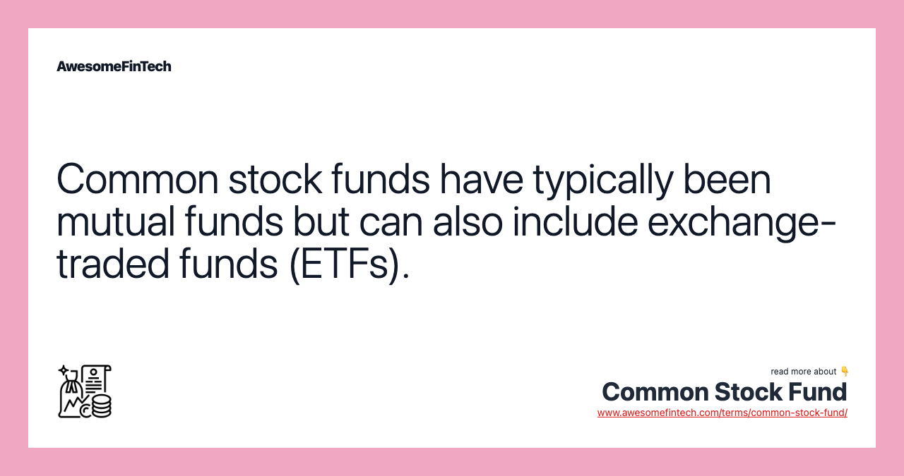 Common Stock Fund | AwesomeFinTech Blog
