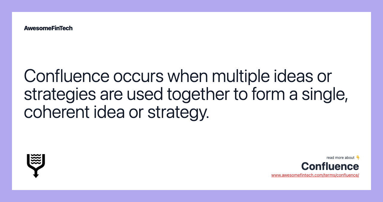 Confluence | AwesomeFinTech Blog