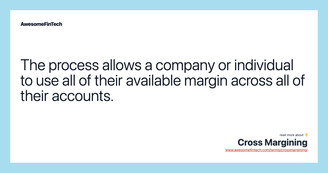 Cross Margining | AwesomeFinTech Blog