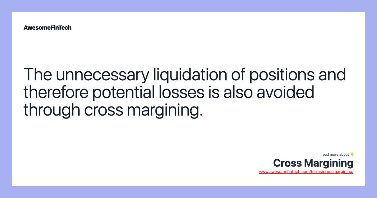 Cross Margining | AwesomeFinTech Blog