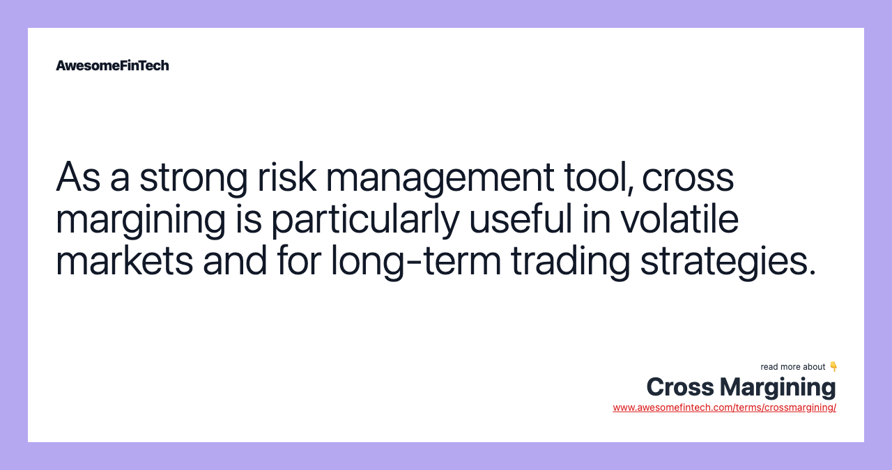 Cross Margining | AwesomeFinTech Blog