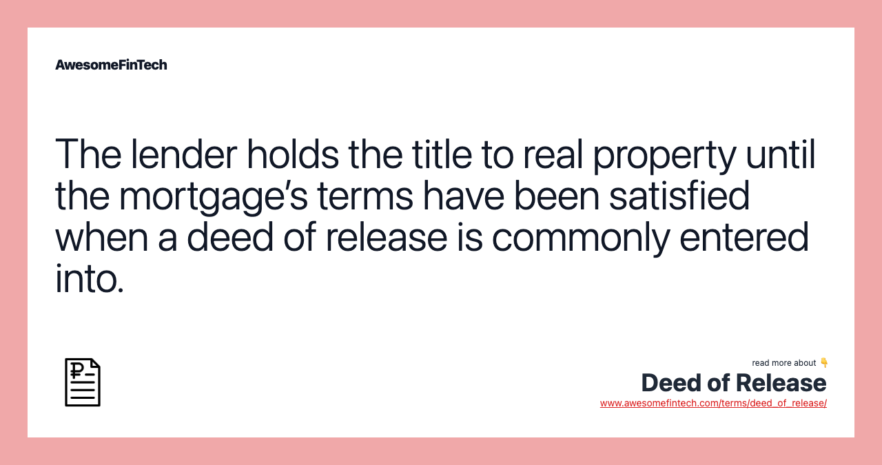 Deed of Release | AwesomeFinTech Blog