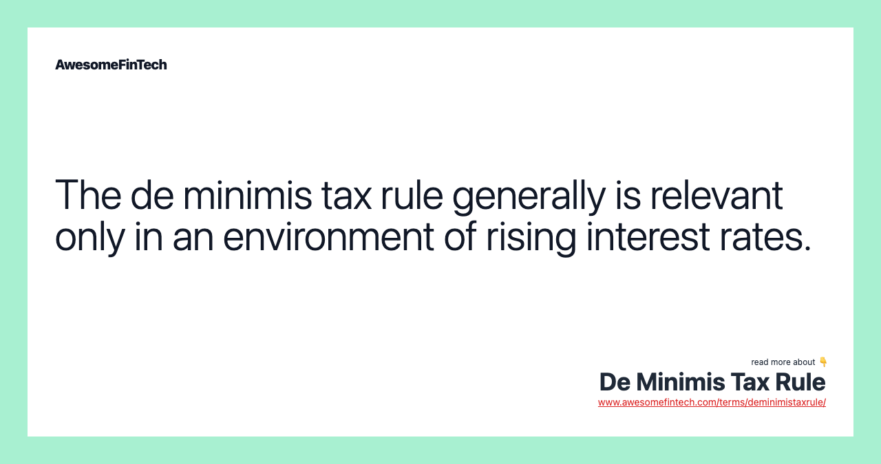 De Minimis Tax Rule | AwesomeFinTech Blog