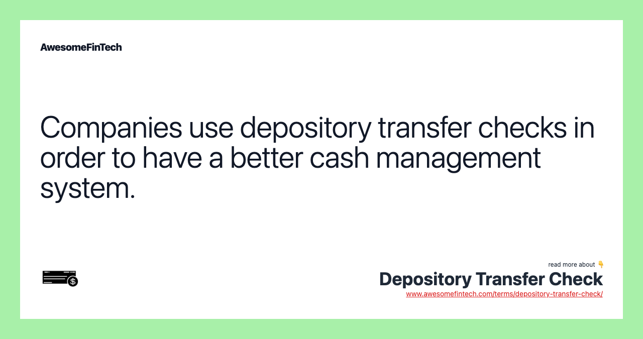 Depository Transfer Check | AwesomeFinTech Blog