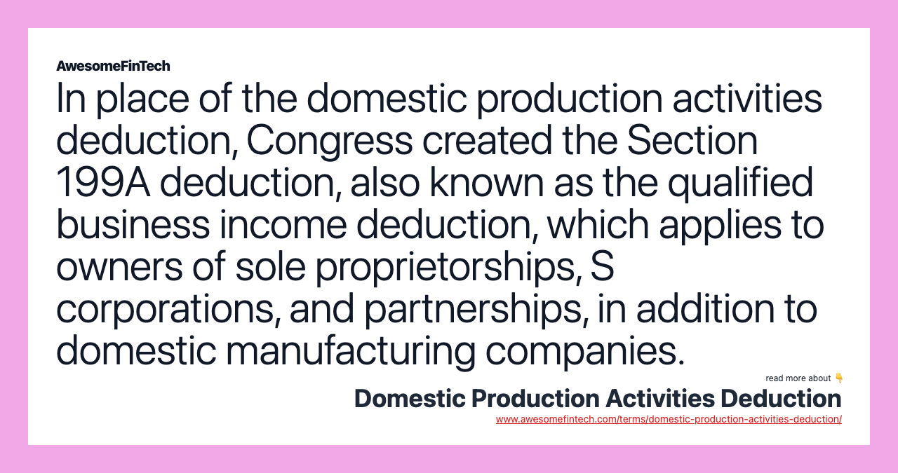 Domestic Production Activities Deduction | AwesomeFinTech Blog