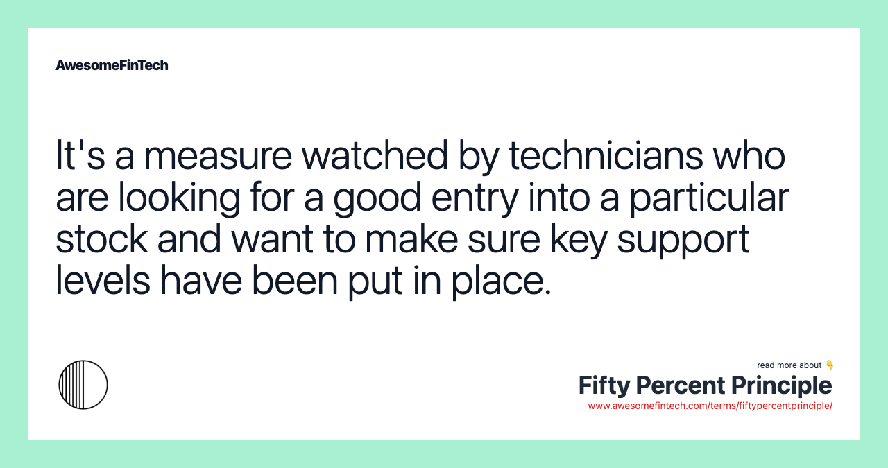 Fifty Percent Principle | AwesomeFinTech Blog