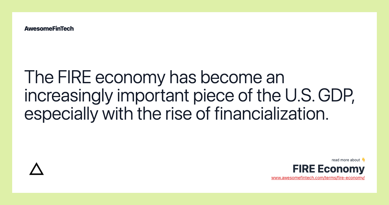 FIRE Economy | AwesomeFinTech Blog
