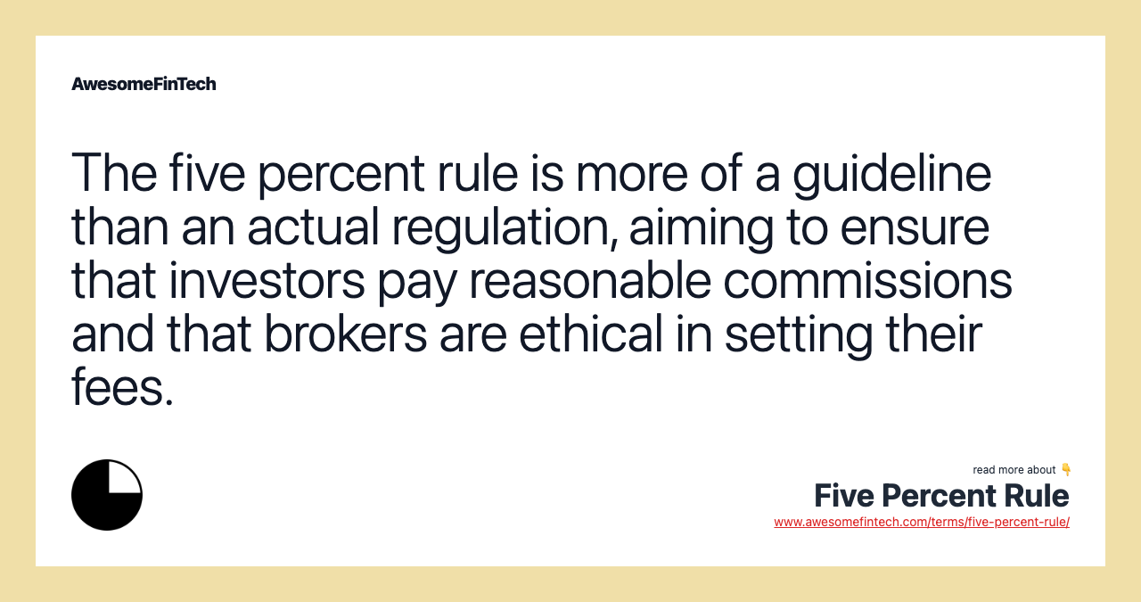 Five Percent Rule | AwesomeFinTech Blog