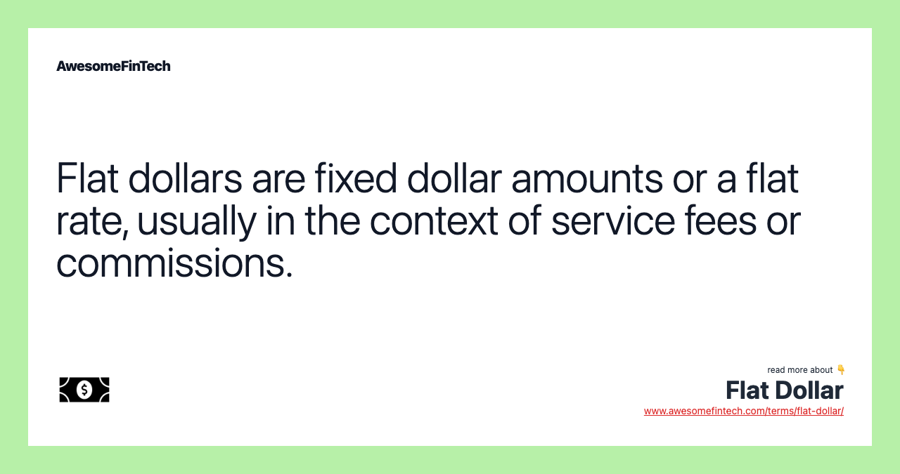 Flat Dollar | AwesomeFinTech Blog