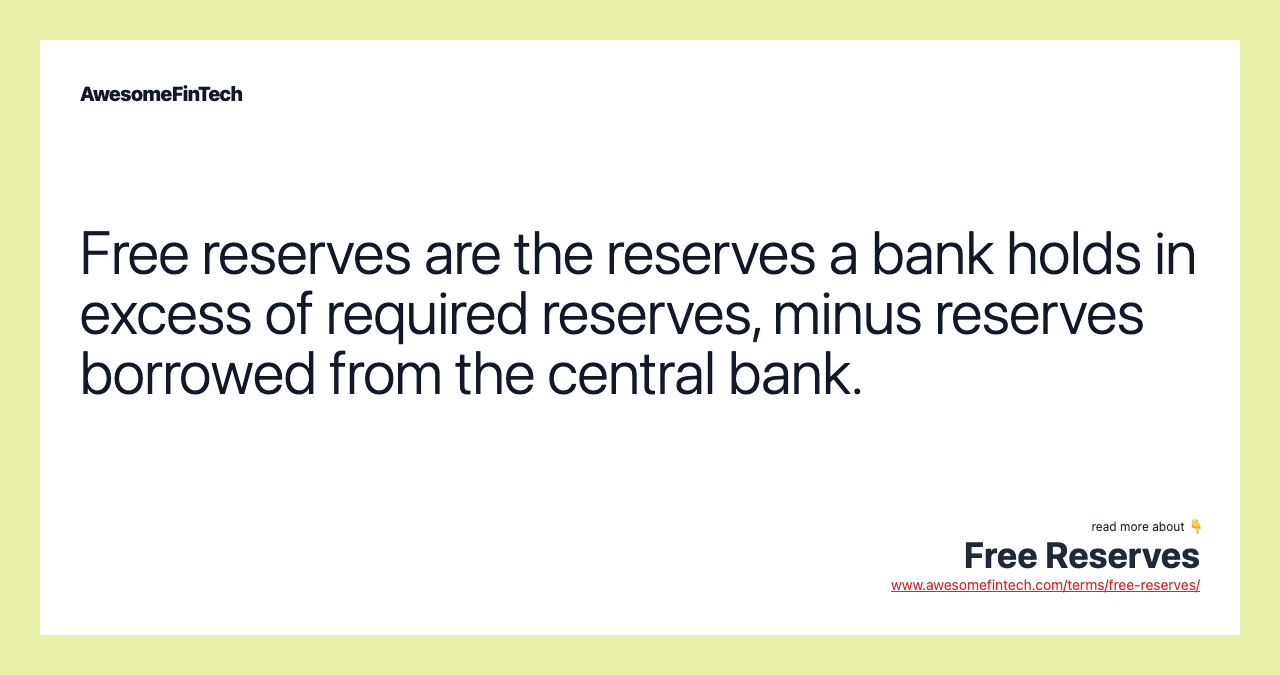 Free Reserves | AwesomeFinTech Blog