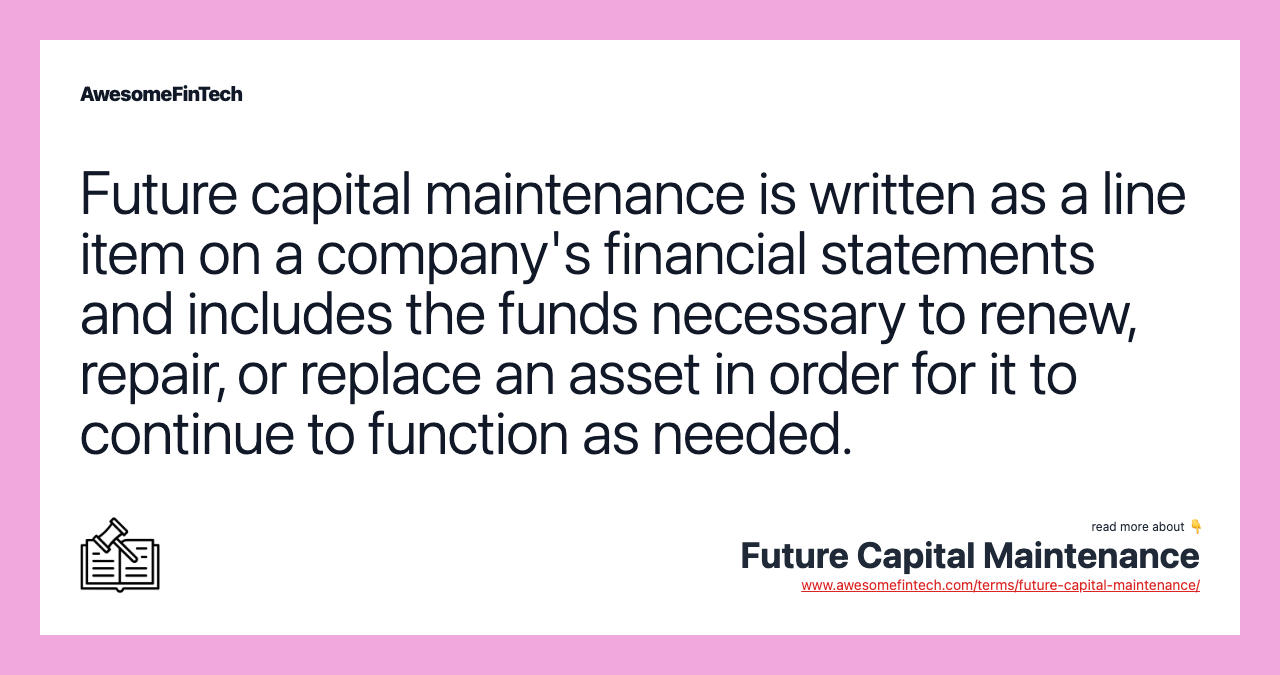 Future Capital Maintenance | AwesomeFinTech Blog