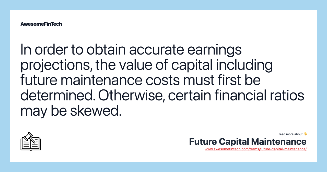 Future Capital Maintenance | AwesomeFinTech Blog