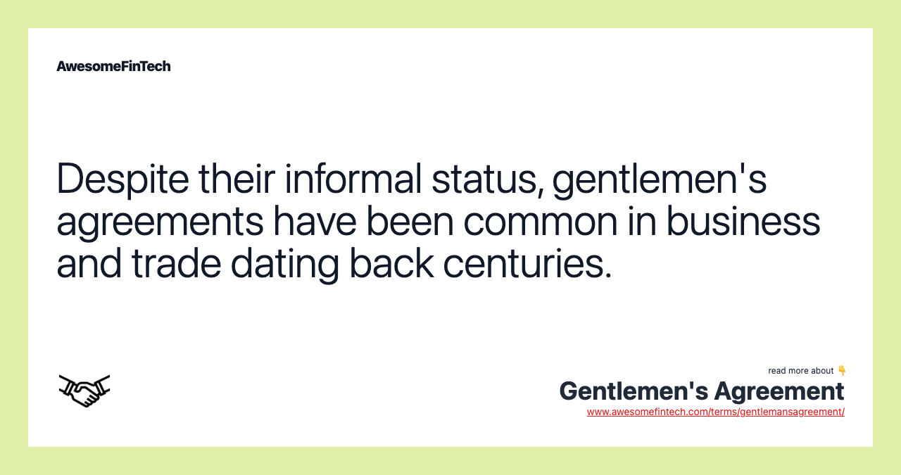 Gentlemen's Agreement | AwesomeFinTech Blog