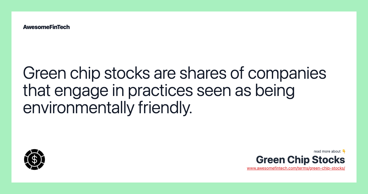 Green Chip Stocks | AwesomeFinTech Blog