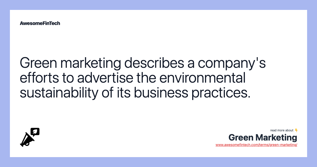Green Marketing | AwesomeFinTech Blog