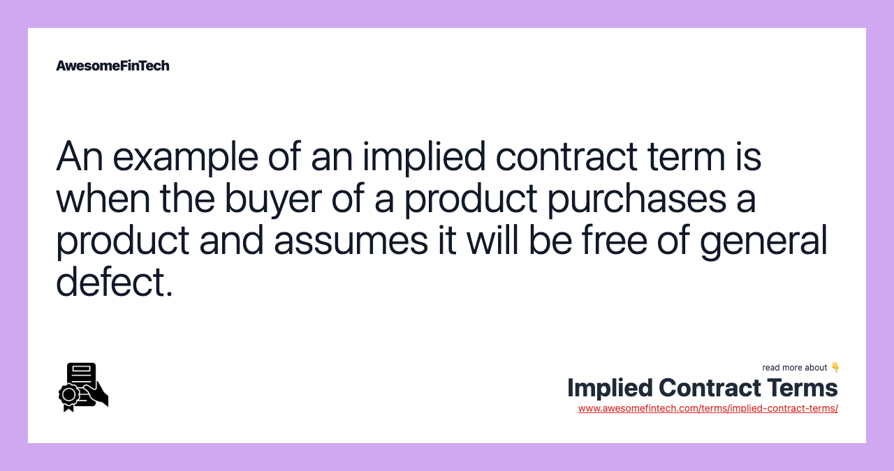 Implied Contract Terms AwesomeFinTech Blog