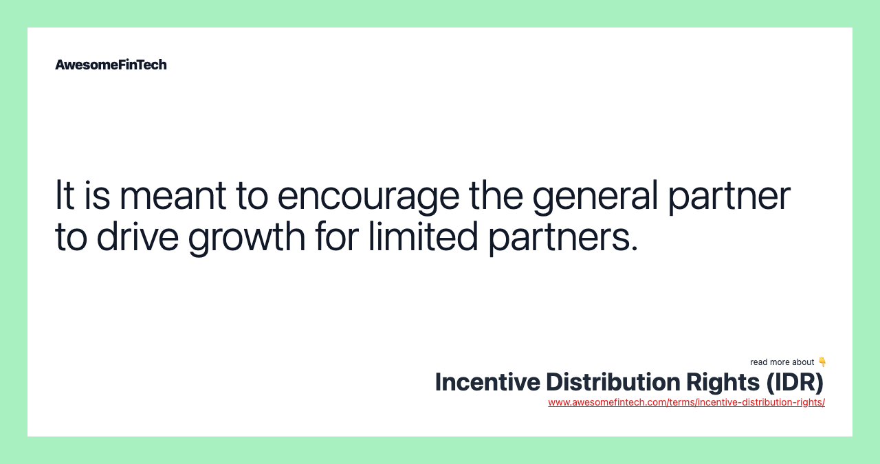 Incentive Distribution Rights (IDR) | AwesomeFinTech Blog