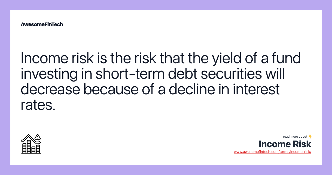Income Risk | AwesomeFinTech Blog