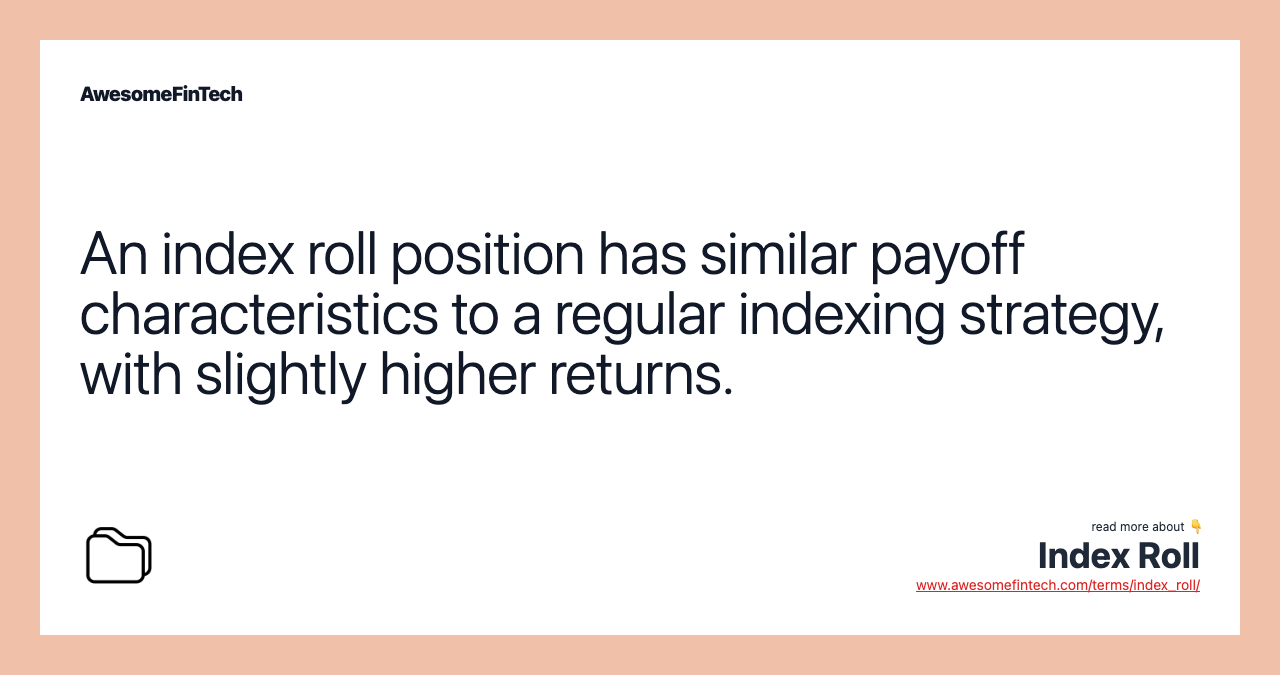 Index Roll | AwesomeFinTech Blog