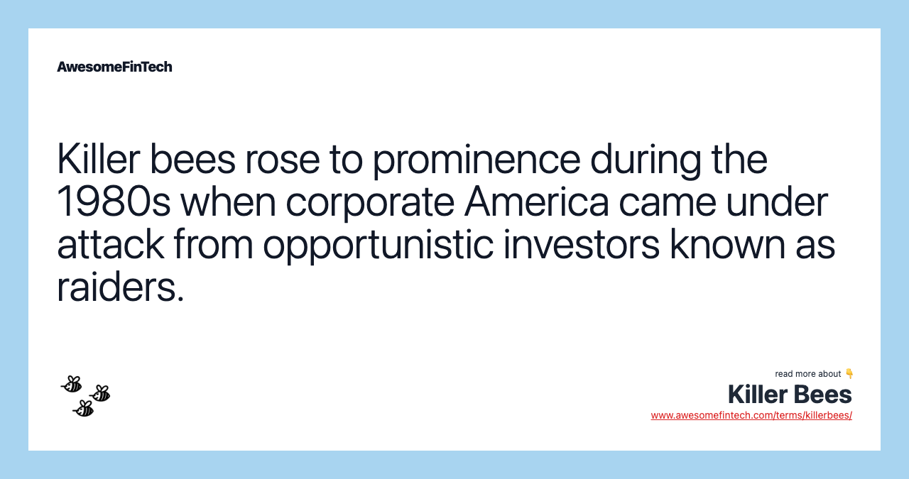 Killer Bees | AwesomeFinTech Blog