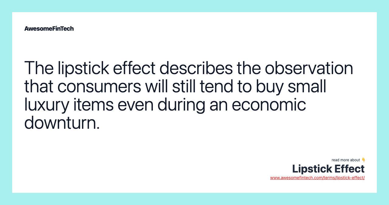 Lipstick Effect | AwesomeFinTech Blog