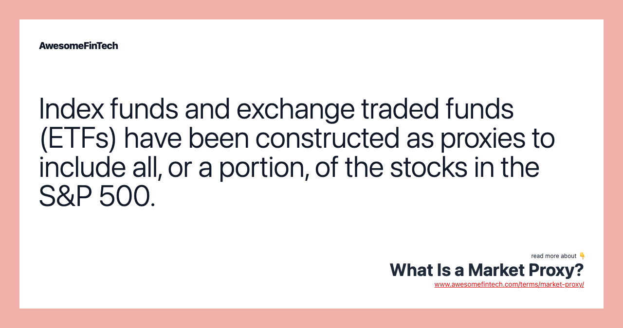 What Is a Market Proxy? | AwesomeFinTech Blog