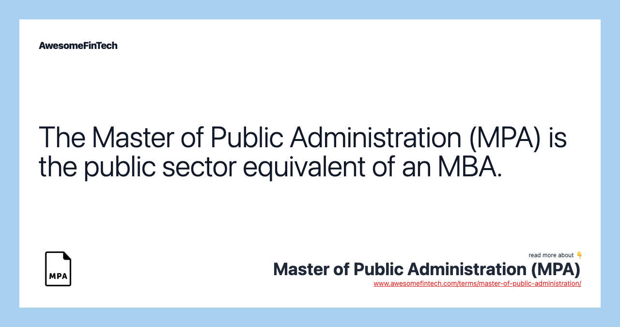 Master of Public Administration (MPA) | AwesomeFinTech Blog