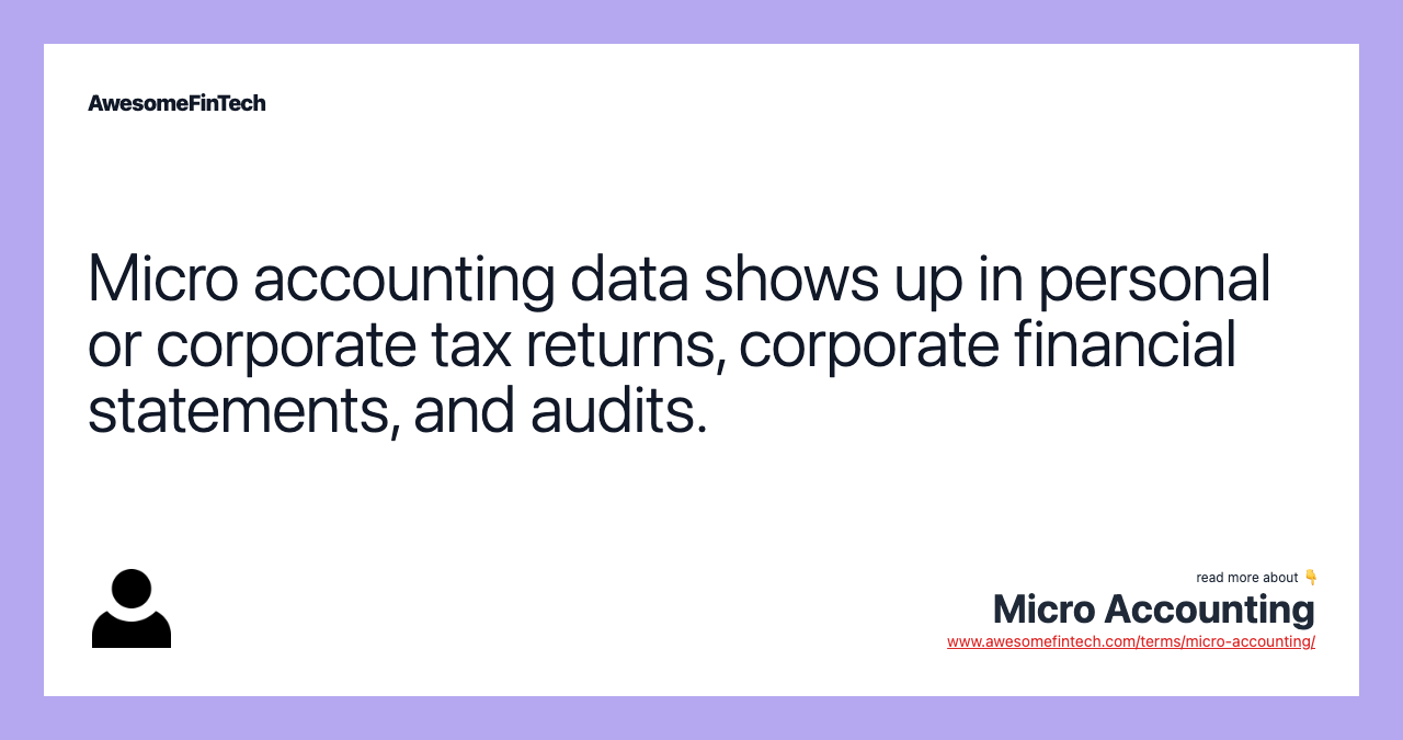 Micro Accounting | AwesomeFinTech Blog