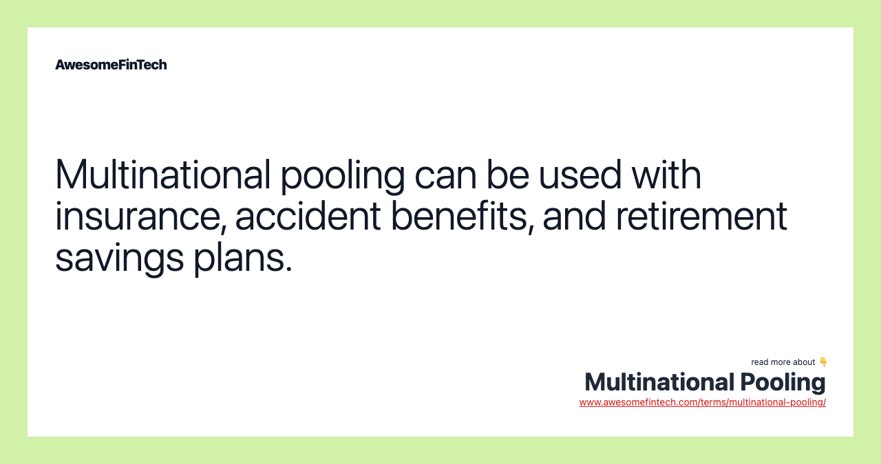 Multinational Pooling | AwesomeFinTech Blog