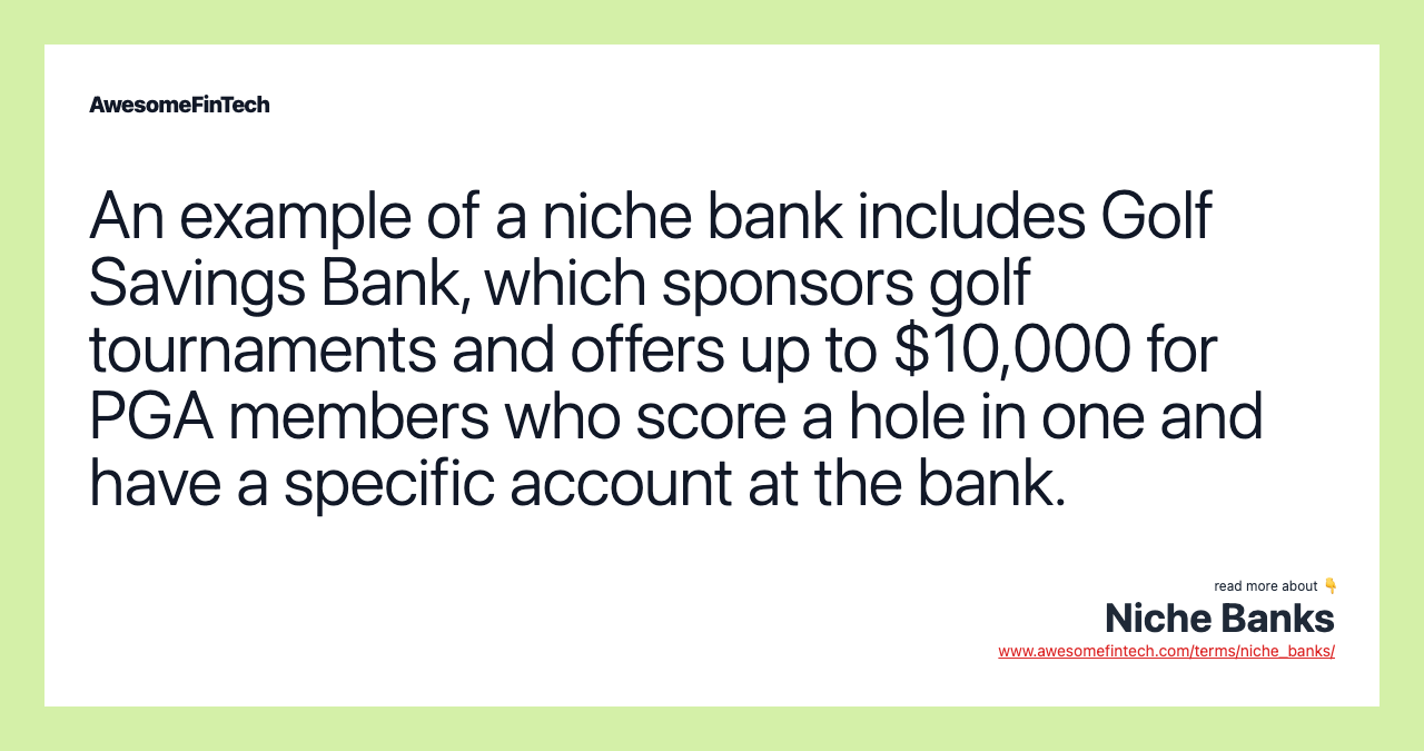Niche Banks | AwesomeFinTech Blog