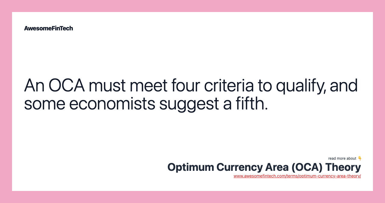 Optimum Currency Area (OCA) Theory | AwesomeFinTech Blog