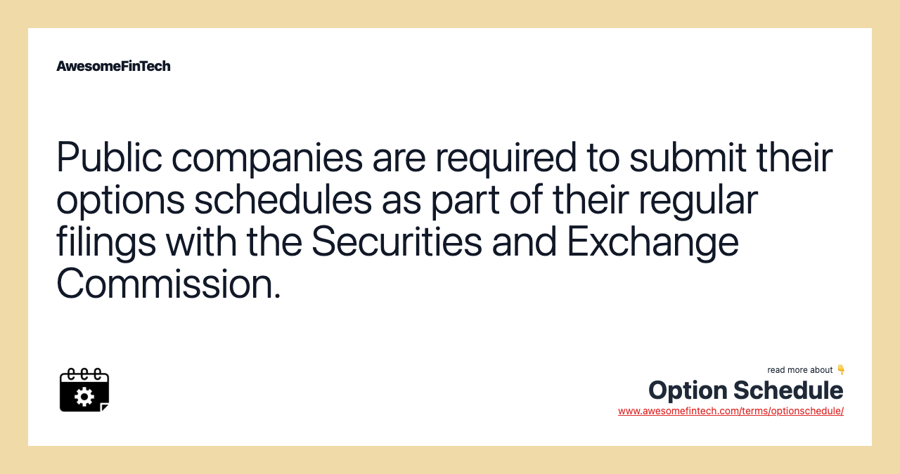 Option Schedule | AwesomeFinTech Blog