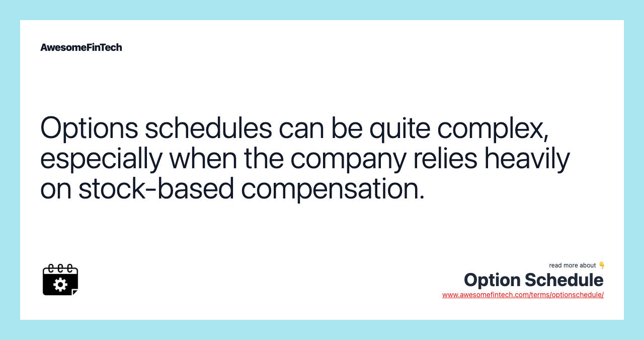 Option Schedule | AwesomeFinTech Blog