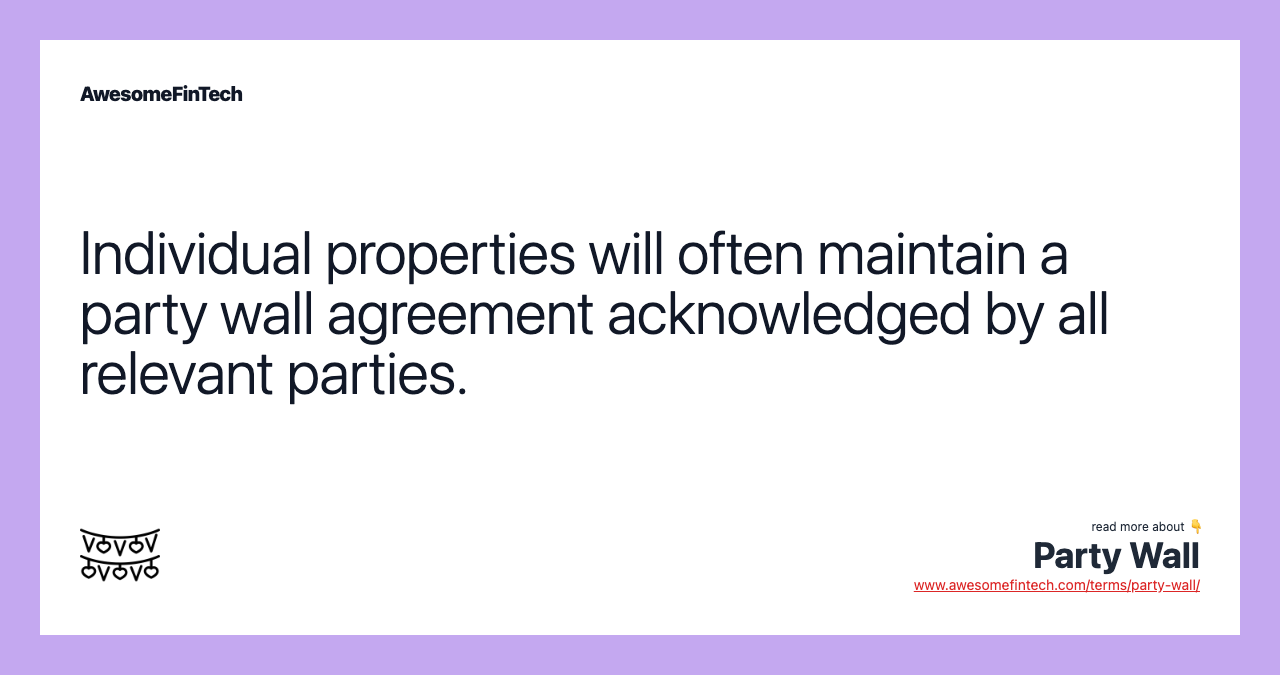 Party Wall | AwesomeFinTech Blog